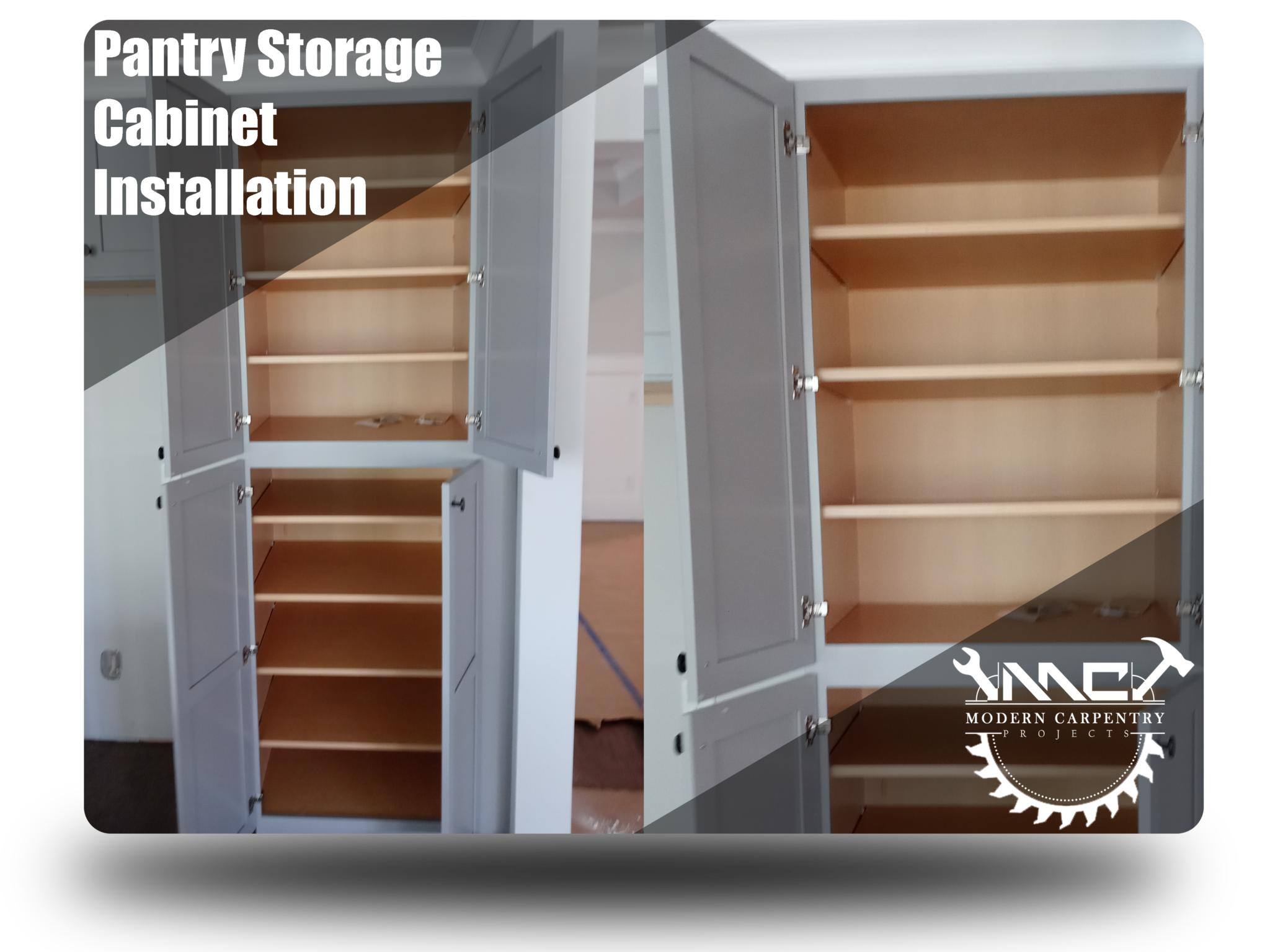 Pantry Storage Cabinet Installation - Modern Carpentry LLC